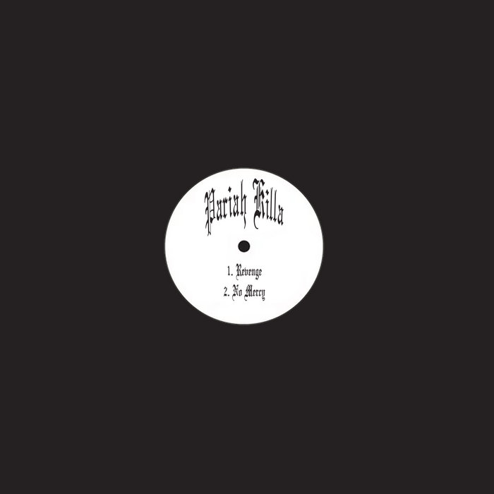 Revenge/No Mercy | Pariah Killa