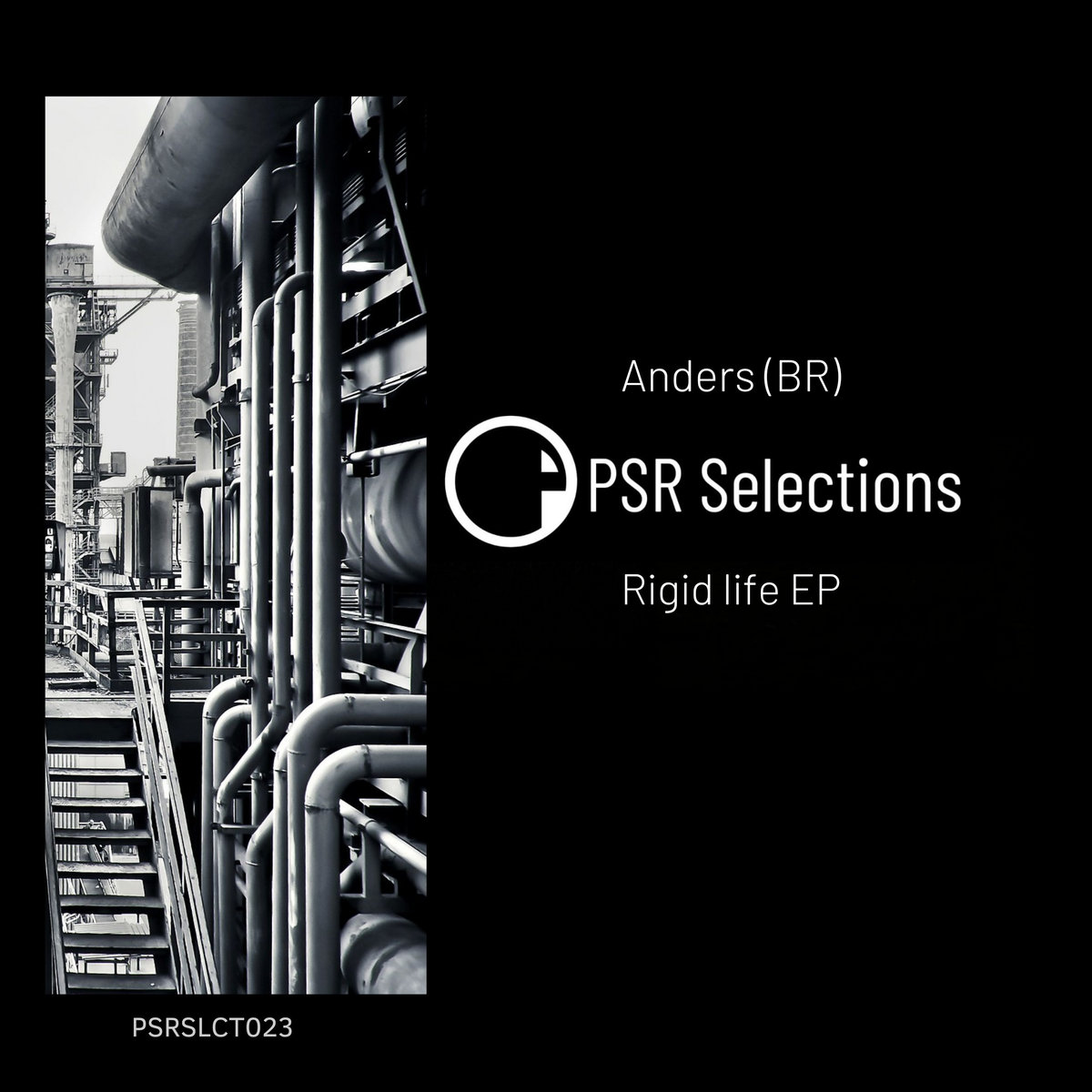 PSR Selections 23: Anders (BR) - Rigid Life EP | Anders (BR) | PrimitiveState Records