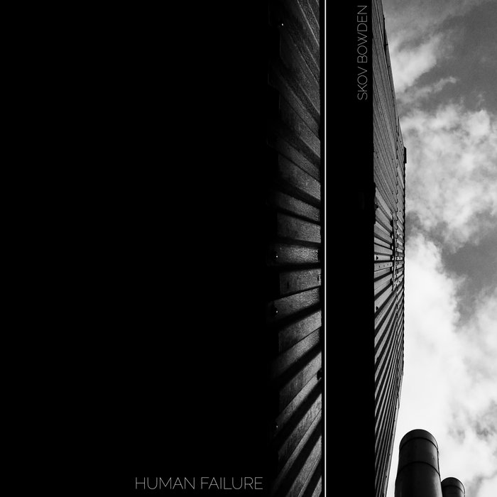 Human Failure | Skov Bowden