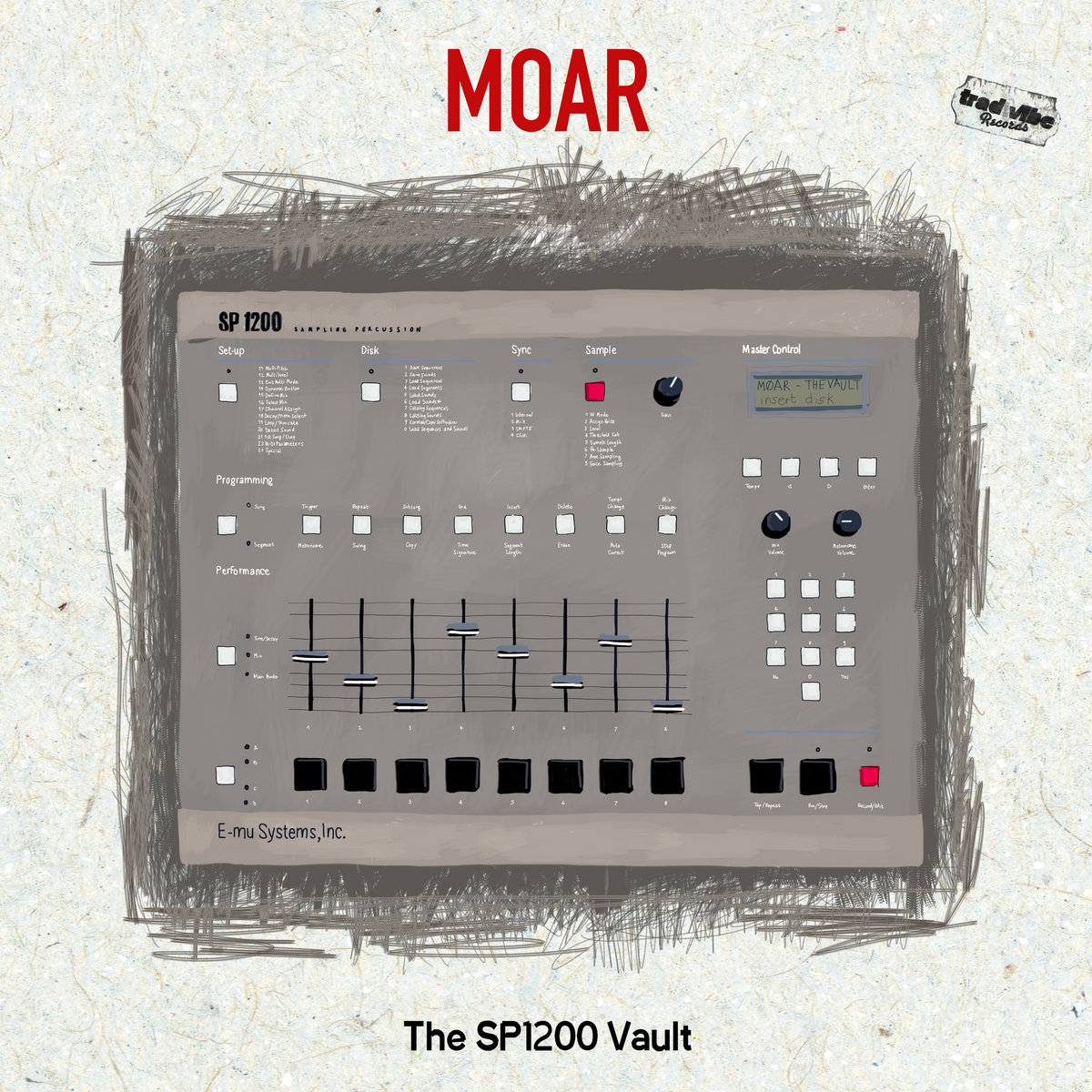 The SP1200 Vault | Moar | Trad Vibe Records