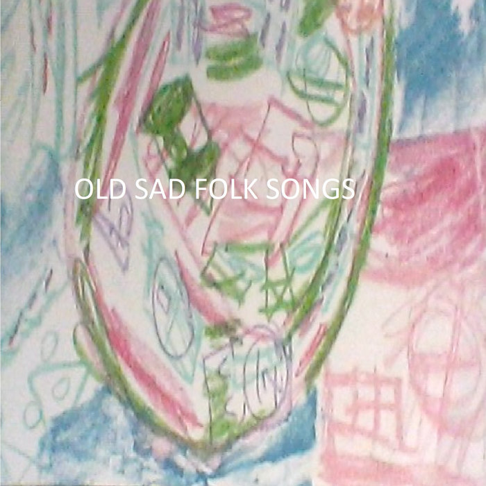 old sad folk songs | A Soup Kitchen For The Nocturnal