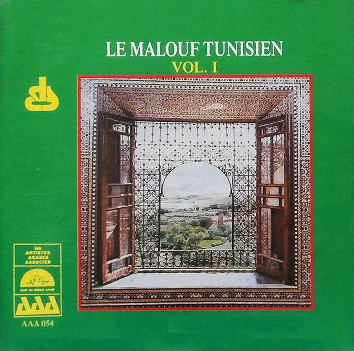 Le Malouf Tunisien, Vol. 1 | Various | Les Artistes Arabes Associés