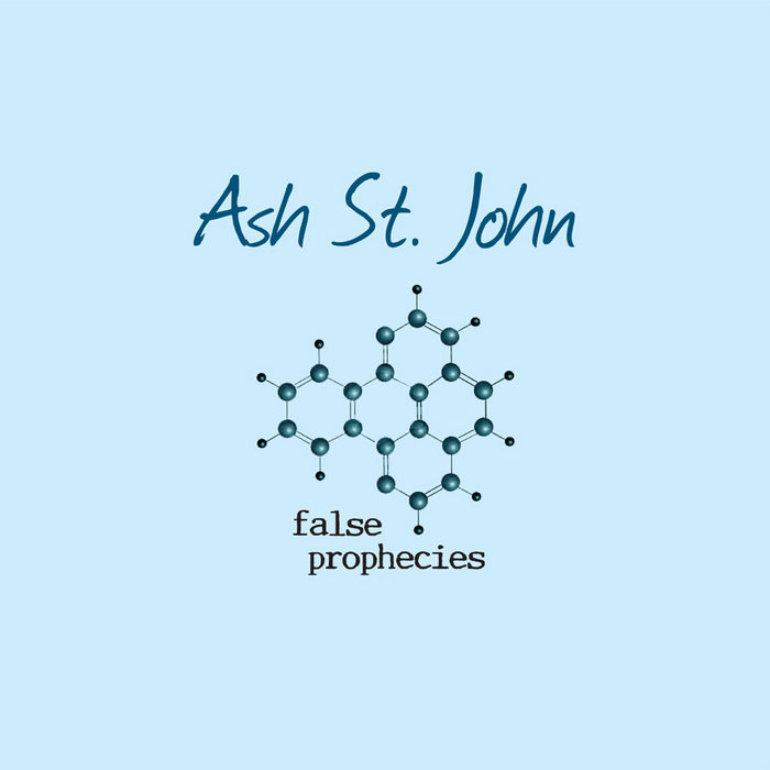 False Prophecies | Ash St. John