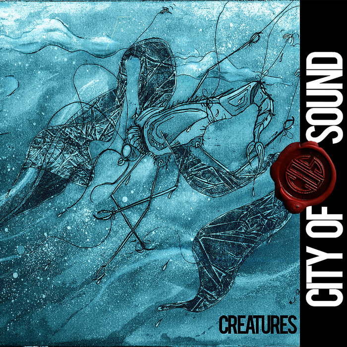 Creatures (2012) | City of Sound