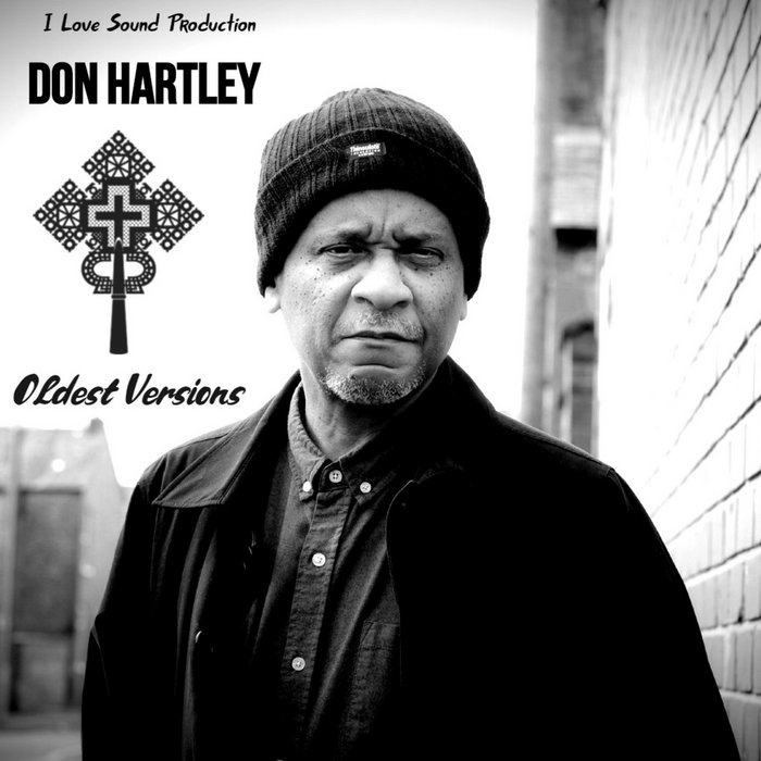 Oldest Versions | DON HARTLEY | I Love Sound
