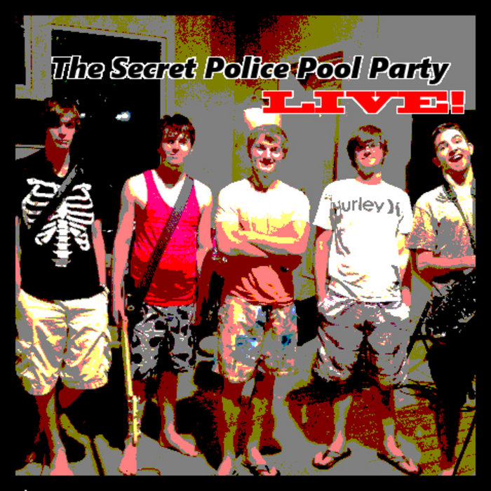 The Secret Police Pool Party Live 8 Bit Odyssey