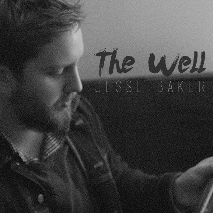 The Well | Jesse Baker