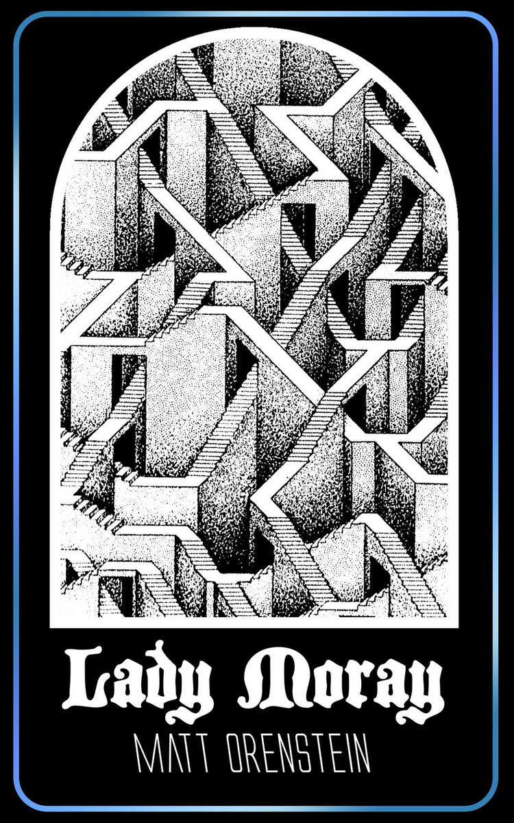 Lady Moray | Matt Orenstein