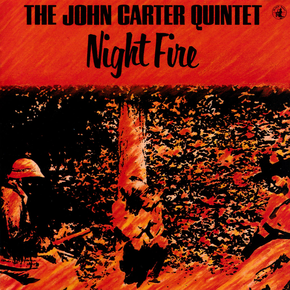 Night Fire | The John Carter Quintet | Black Saint