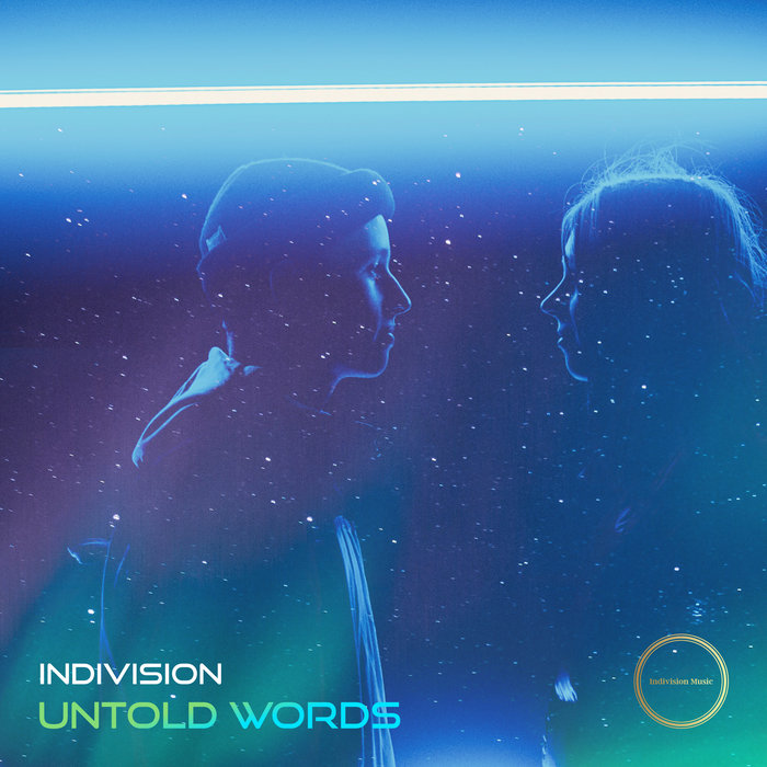 Untold Words | indivision | Indivision