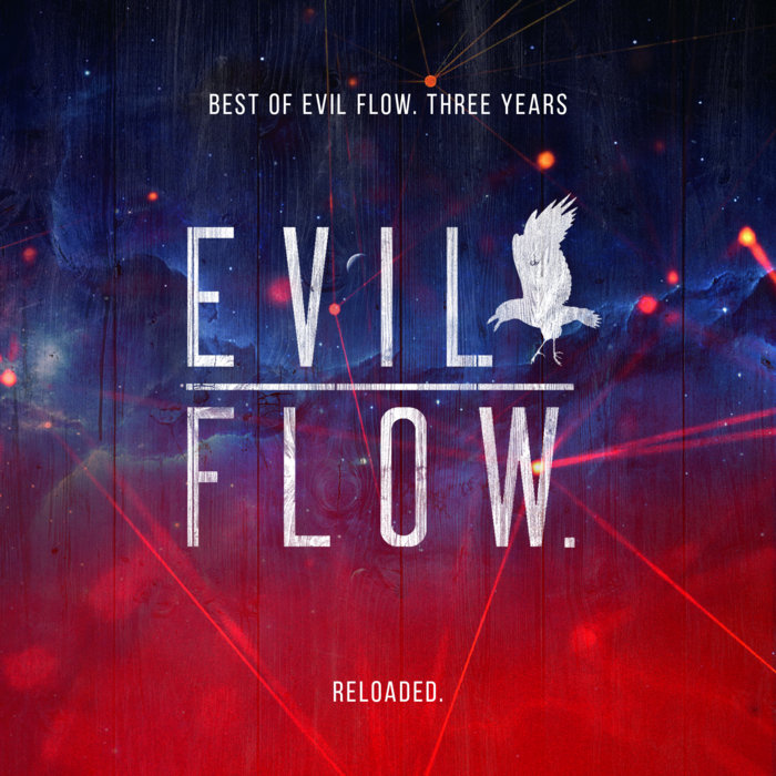 Best Of Evil Flow. Three Years | Various Artists | Evil Flow.