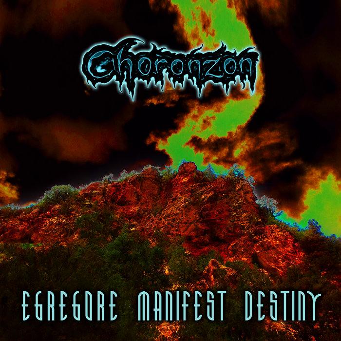 Egregore Manifest Destiny | Choronzon | PANICMACHINE