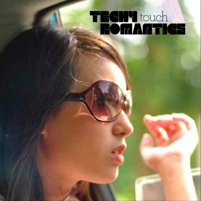 Touch | Techy Romantics