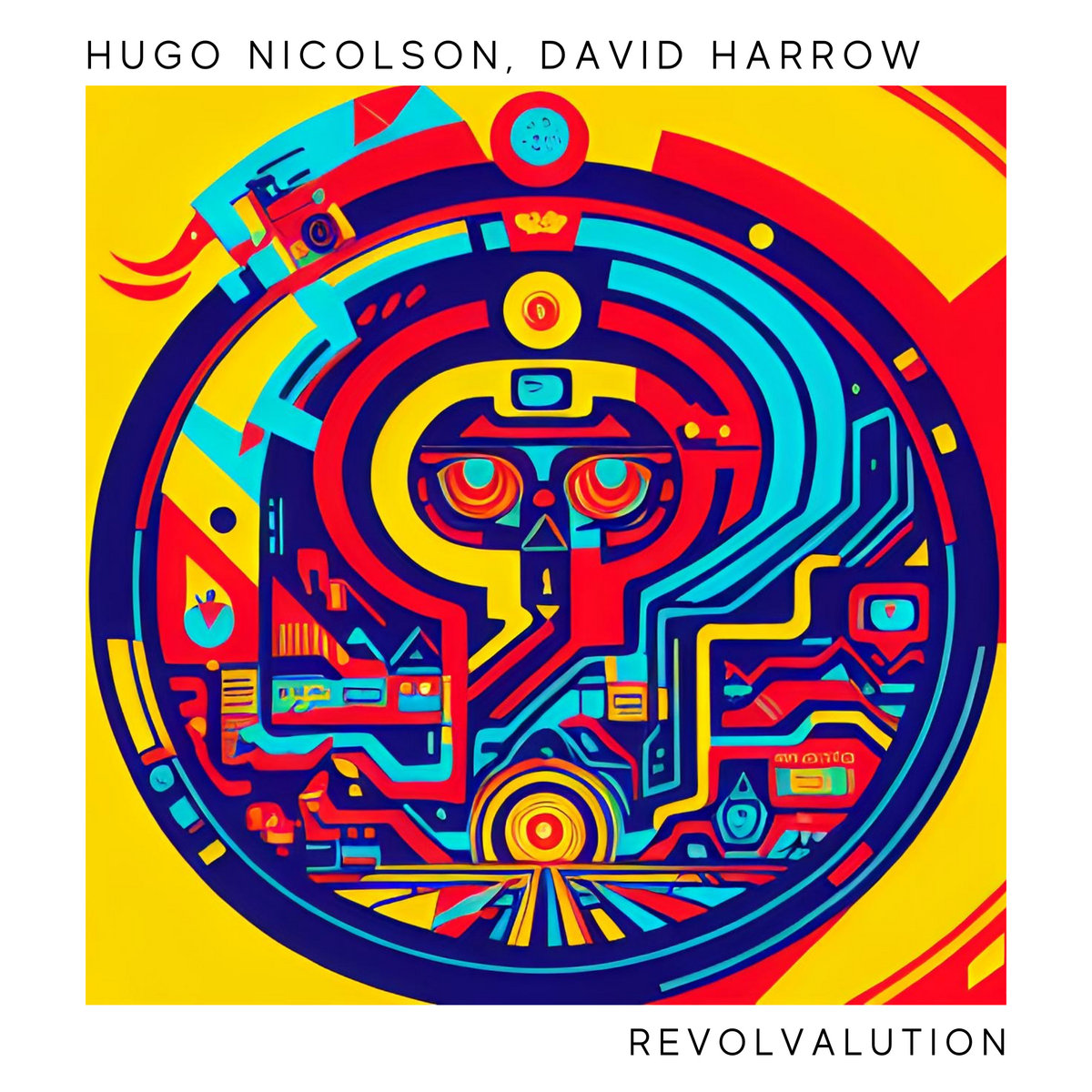 Revolvalution | Hugo Nicolson, David Harrow | Higher Love Recordings