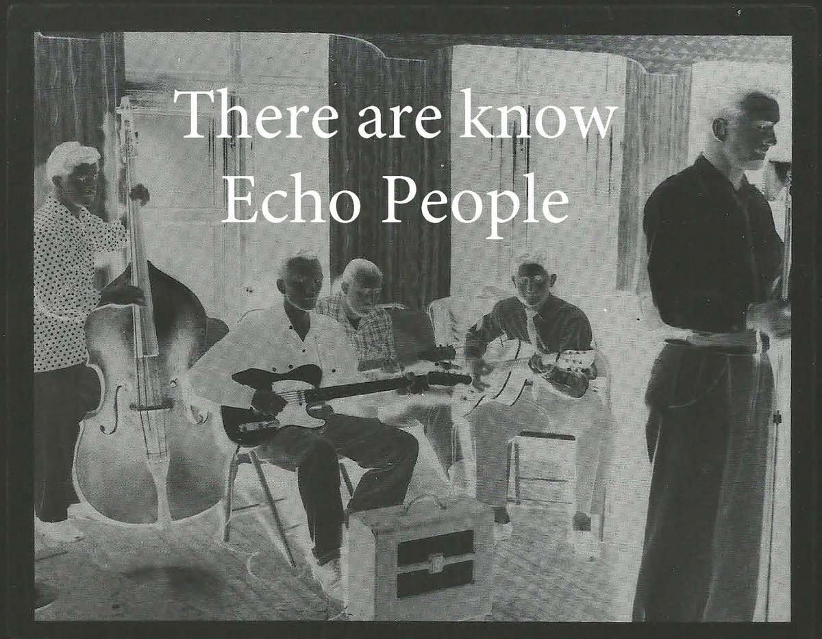 There are Know | The Echo People