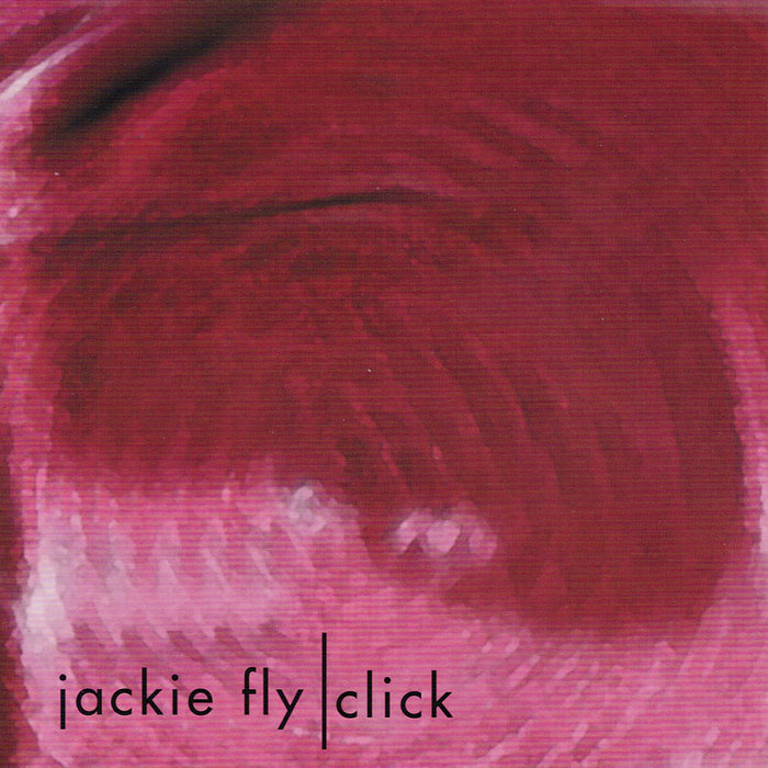 Click | Jackie Fly
