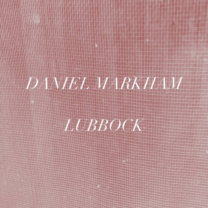 Lubbock | Daniel Markham