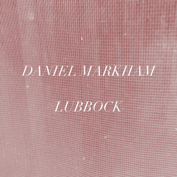 Lubbock | Daniel Markham