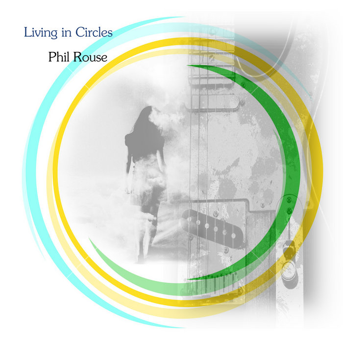 Living in Circles | Phil Rouse