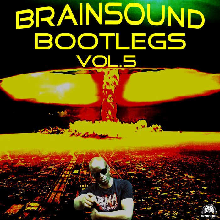 Brainsound Bootlegs Vol.5 | Devil Pazzuzu