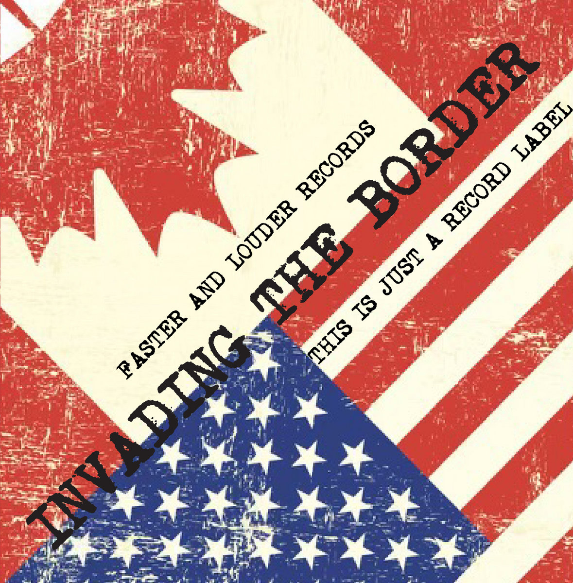 Invading The Border | Various Artist | Faster And Louder Records