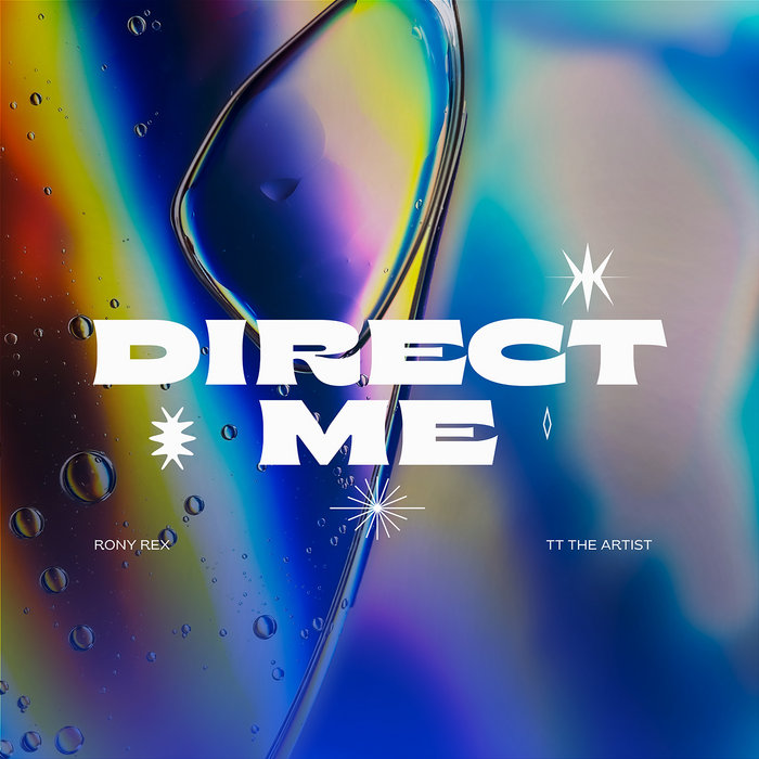 Direct Me | Rony Rex & TT The Artist | Needwant