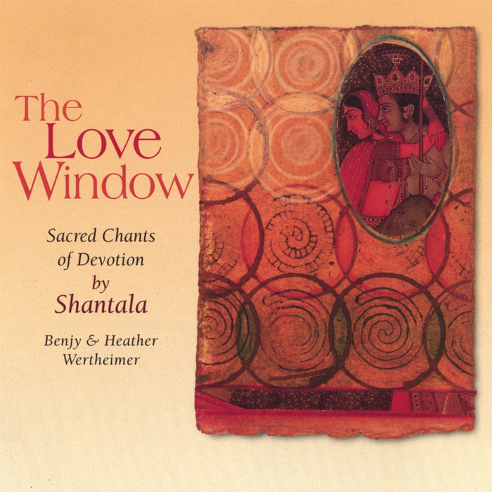 The Love Window | Shantala