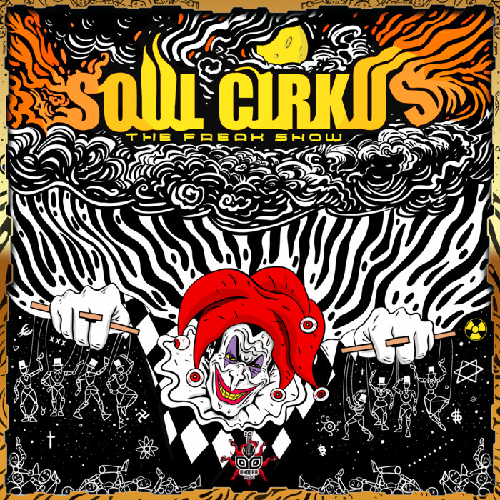 The Freak Show | Soul Cirkus | Ahoora Music
