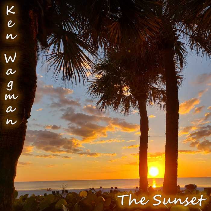 The Sunset | Ken Wagman
