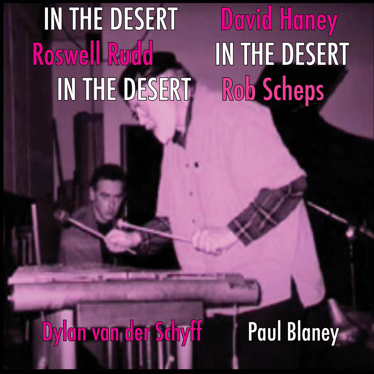 CM Single 001 - In the Desert - David Haney, Roswell Rudd, Rob Scheps ...