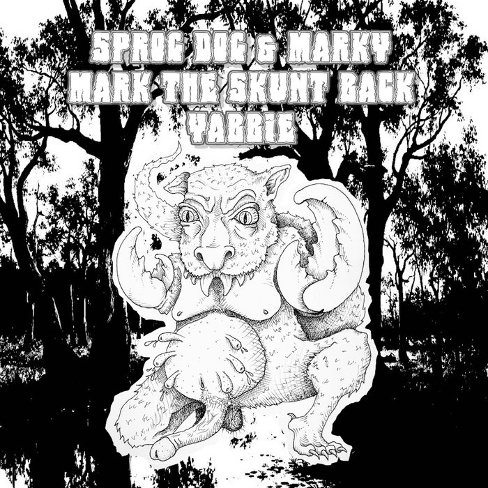 Sprog Dog & Marky Mark The Skunt Back Yabby | Sprog Dog & Marky Mark ...
