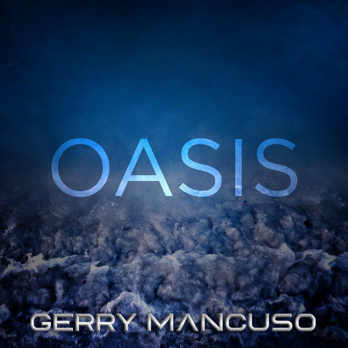 Oasis | Gerry Mancuso