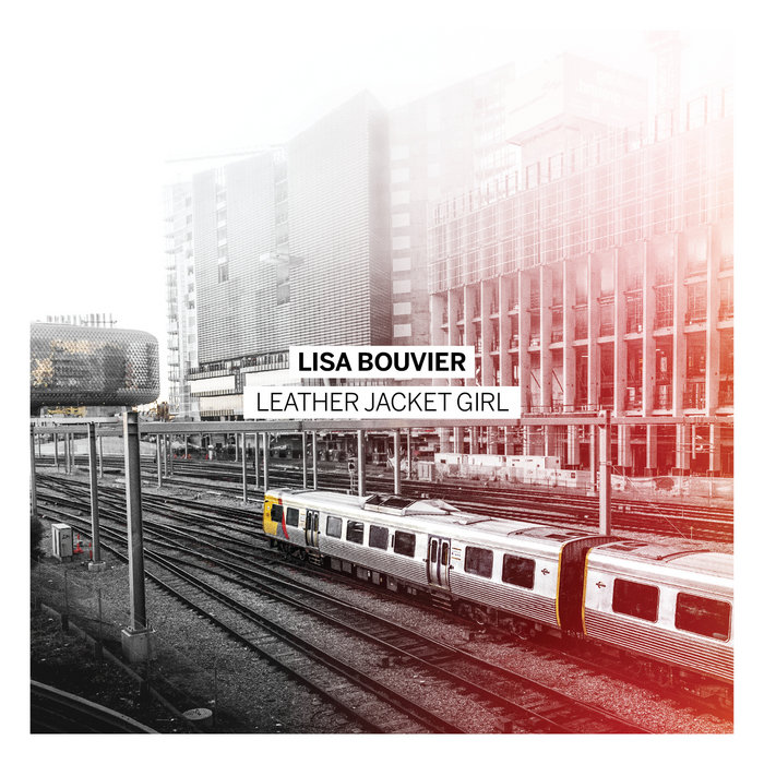 Leather Jacket Girl | Lisa Bouvier | February Records