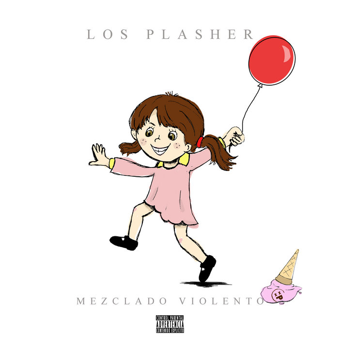 Mezclado Violento | Los Plasher | Los Plahser