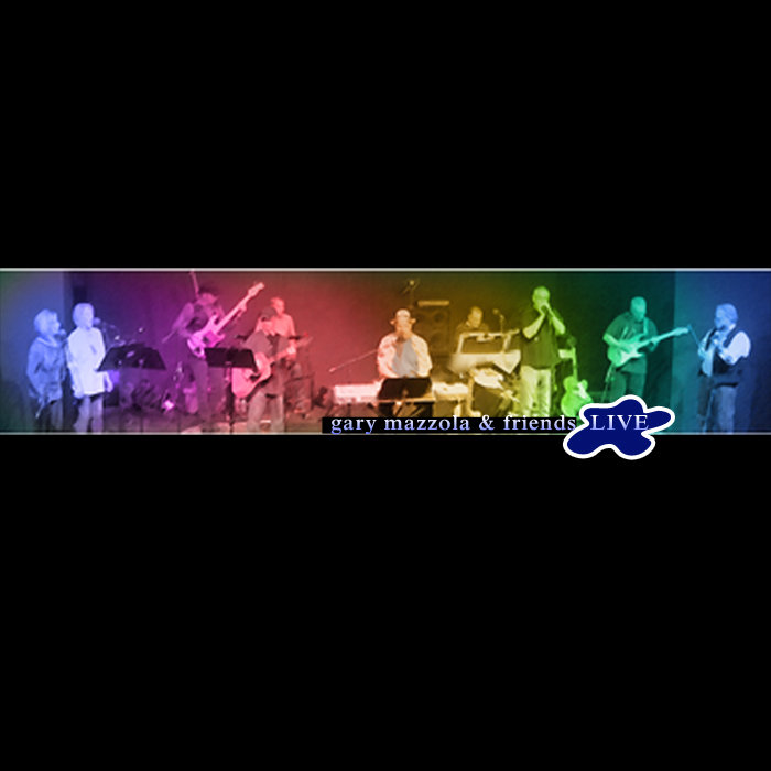 Gary Mazzola & Friends "live" | Gary Mazzola
