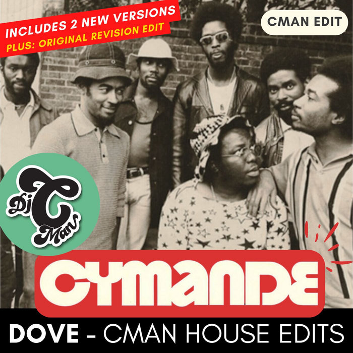 Cymande - Dove (3 x CMAN House Edits) | DJ CMAN (CMAN Edits)