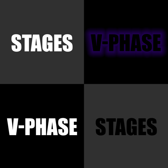 STAGES | V-PHASE