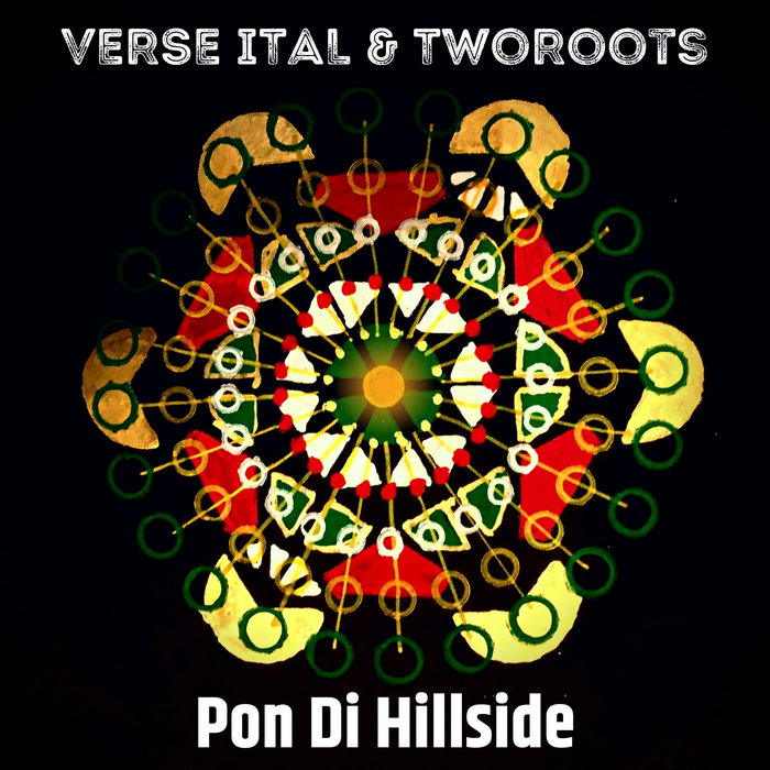 Pon Di Hillside | Verse iTal