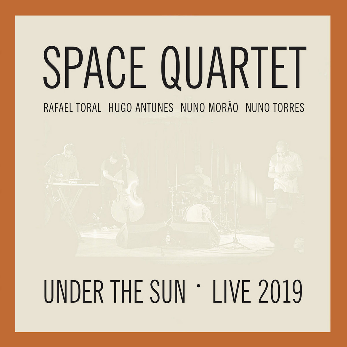 Under The Sun | Space Quartet | Nuno Torres