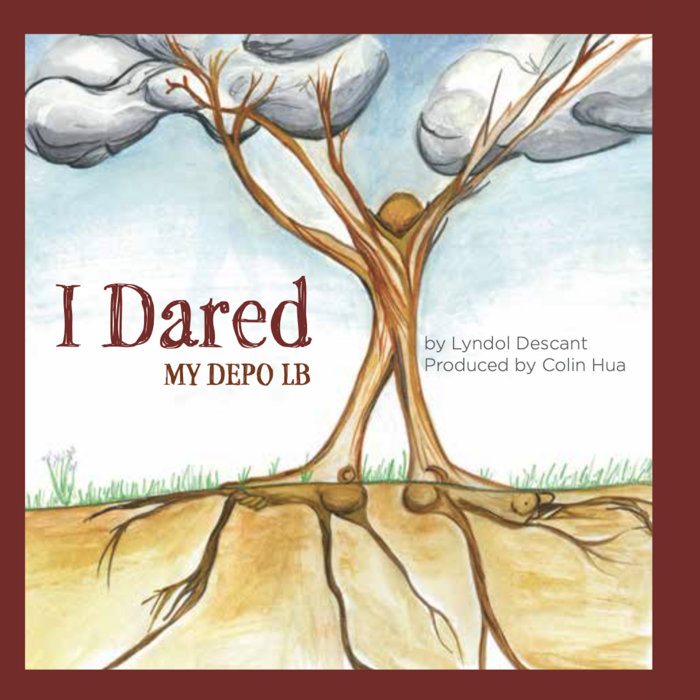 I Dared | Lyndol Descant feat. Colin Hua (Producer) | Lyndol Descant