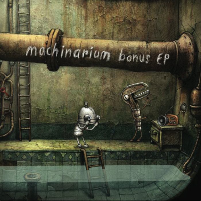 Machinarium Soundtrack Bonus EP (Free DWNLD) | Tomáš Dvořák | Floex
