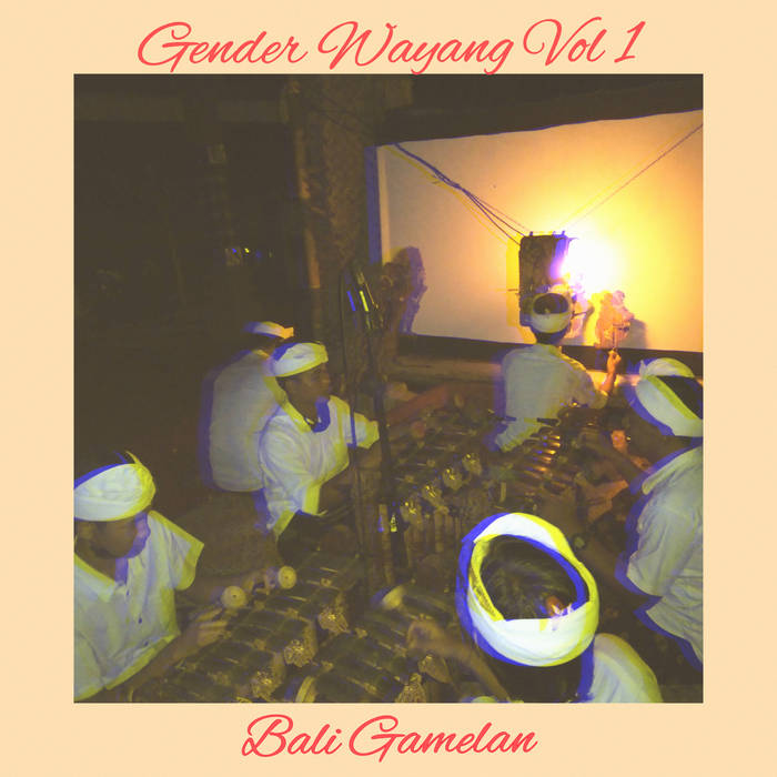 Gender Wayang, Vol 1 | Bali Gamelan Sound