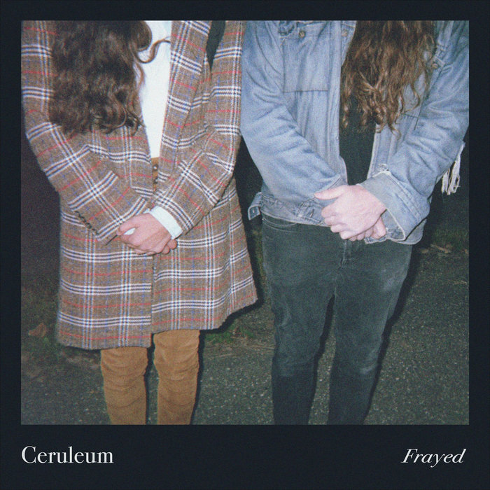 Frayed | Ceruleum