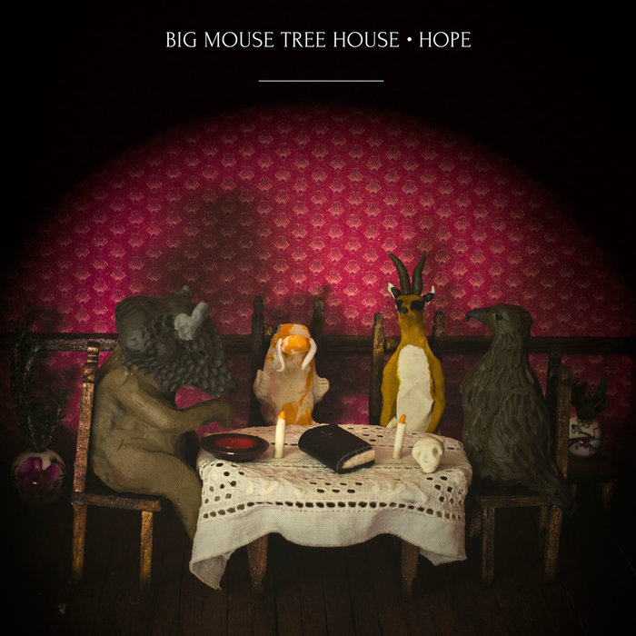Hope EP | Big Mouse Tree House