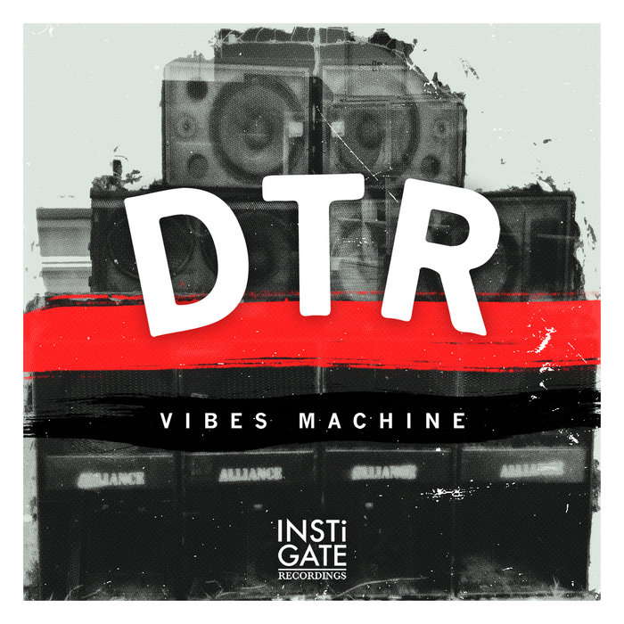 DTR - Vibes Machine LP [INSTiLP001] | Instigate Recordings