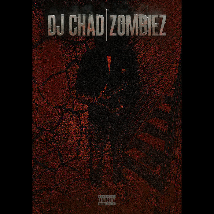 Zombiez | DJ Chad