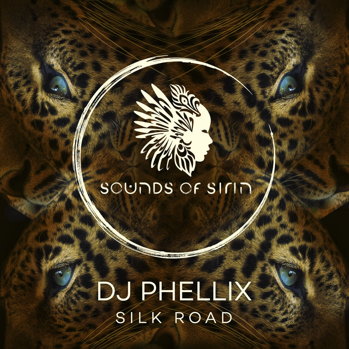 DJ Phellix - Silk Road [SIRIN085] | Sounds of Sirin