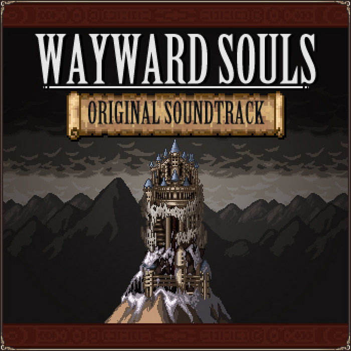 Wayward Souls - OST | Joey Grady