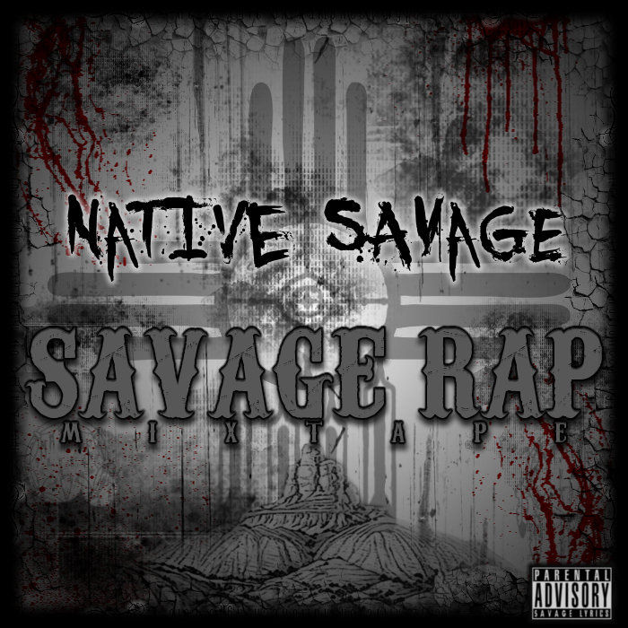 Savage Rap Mixtape | Native Savage