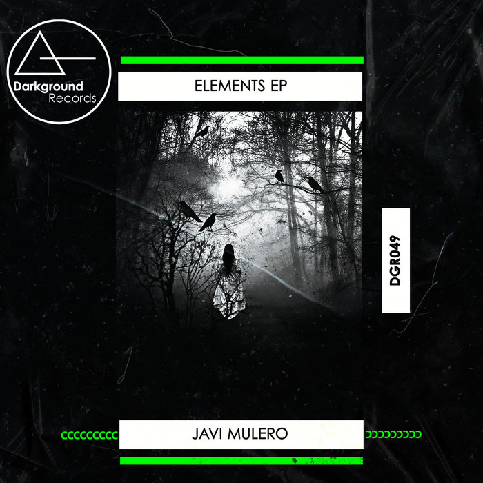 Elements | Javi Mulero | Darkground Records
